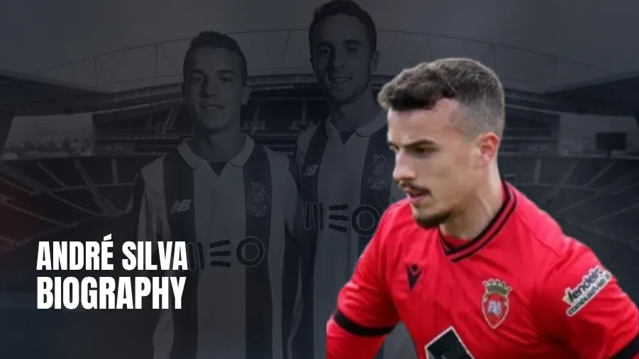 Andre Silva: Career, Net Worth, Awards & Family